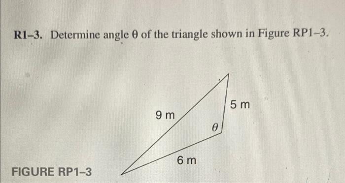 Solved R1-3. Determine angle of the triangle shown in Figure | Chegg.com