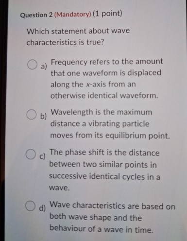 Solved Question 2 (Mandatory) (1 ﻿point)Which statement | Chegg.com