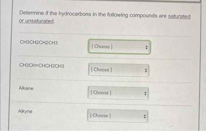 Solved Determine if the hydrocarbons in the following | Chegg.com