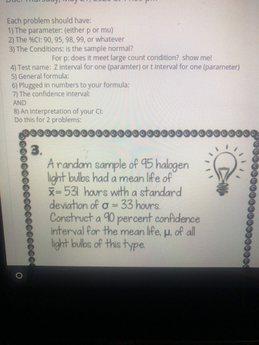 Solved 1) The parameter: (either p or mu)2) The %CI: 90, 95, | Chegg.com