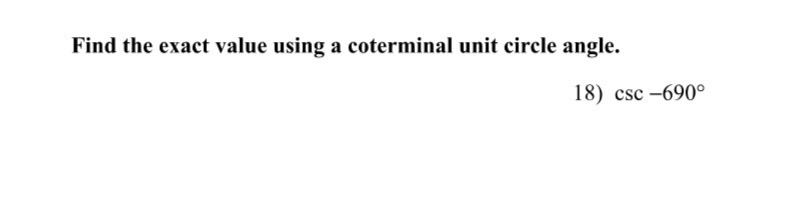 Solved Find the exact value using a coterminal unit circle | Chegg.com