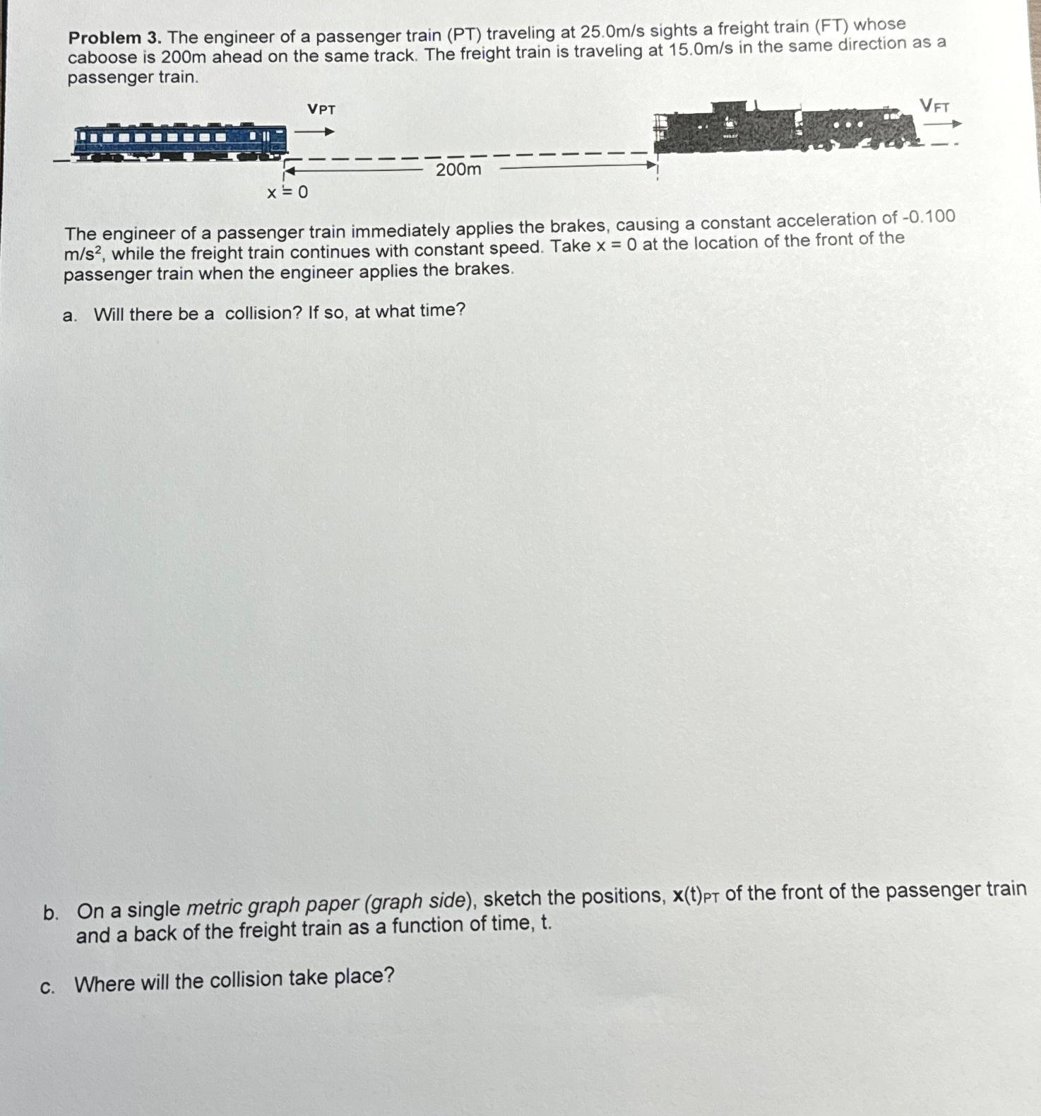 Solved Problem 3. ﻿The engineer of a passenger train (PT) | Chegg.com