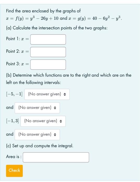 Solved Find the area enclosed by the graphs of | Chegg.com