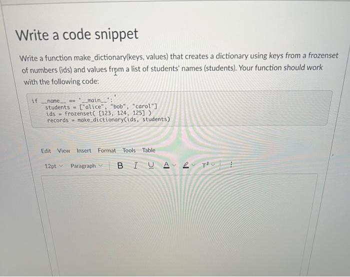 Solved Write a function make _dictionary(keys, values) that | Chegg.com Solved Write a function make _dictionary(keys, values) that | Chegg.com