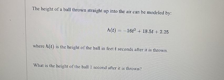 Solved The height of a ball thrown straight up into the air | Chegg.com