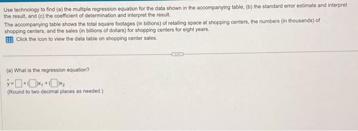 Solved Use technology to find (a) the multiple regression | Chegg.com