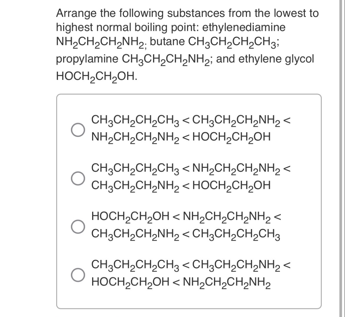 Solved Arrange the following substances from the lowest to | Chegg.com