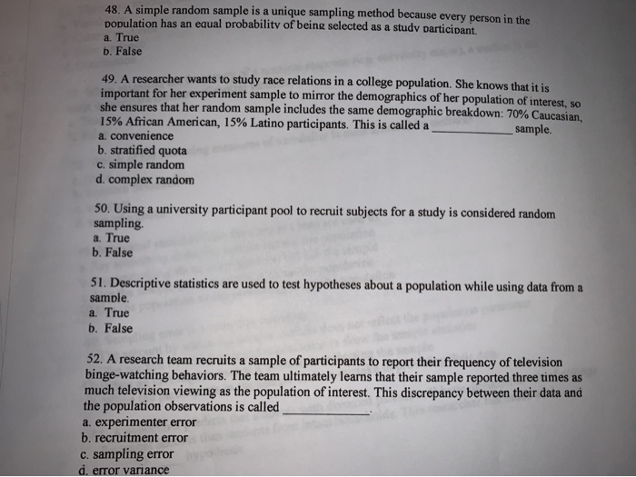 Solved 48. A simple random sample is a unique sampling | Chegg.com