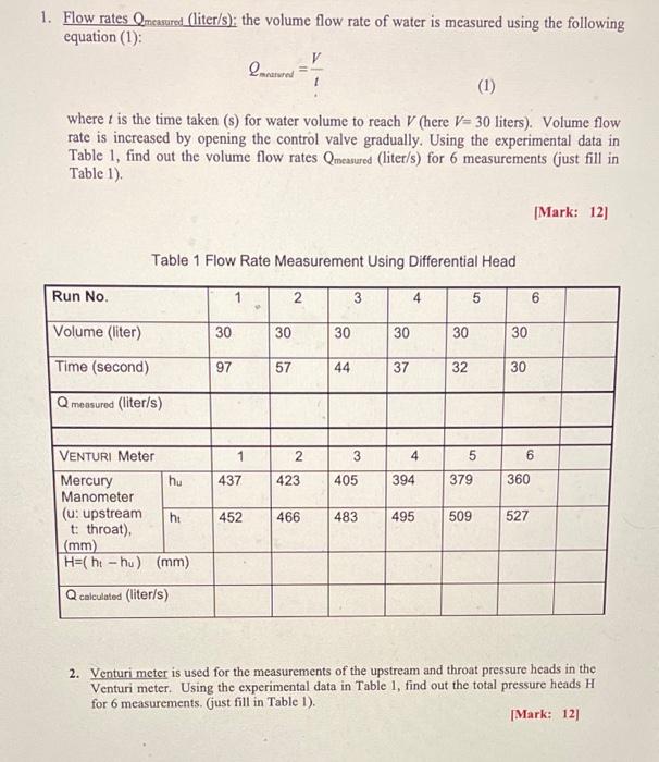Solved 1. Flow rates measured (liter/s): the volume flow | Chegg.com
