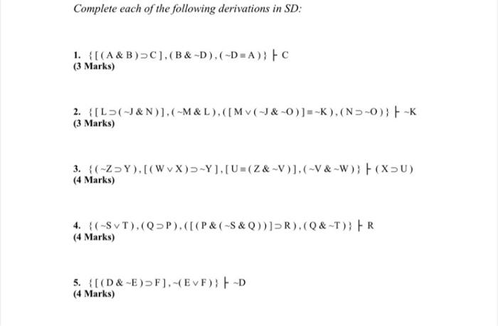 Complete each of the following derivations in SD: 1. | Chegg.com