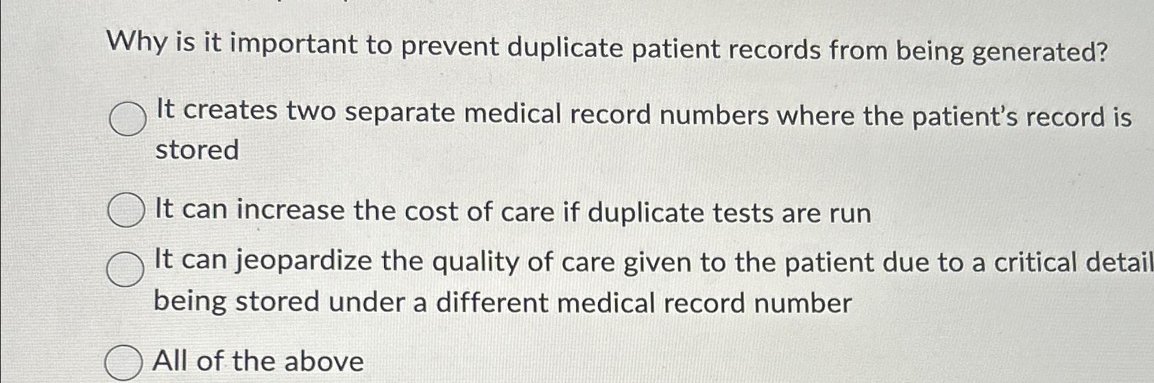 Solved Why is it important to prevent duplicate patient | Chegg.com