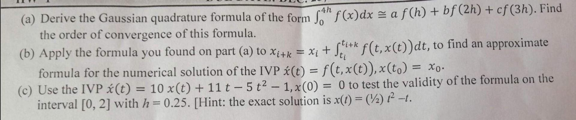Solved (a) Derive the Gaussian quadrature formula of the | Chegg.com