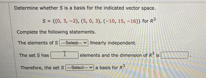 Solved Determine whether S is a basis for the indicated | Chegg.com