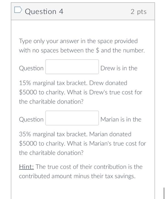 Solved Question 1 3 pts Type only your answer in the space | Chegg.com