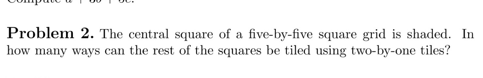 Problem 2. ﻿The central square of a five-by-five | Chegg.com