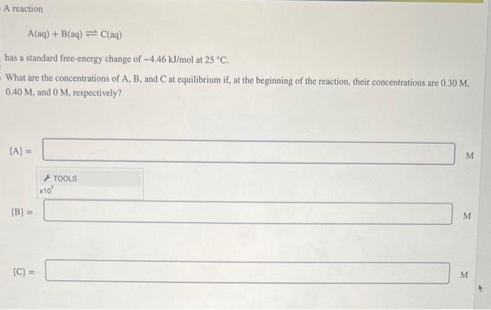 Solved A reaction A(aq)+B(aq)⇌C(aq) has a standard | Chegg.com