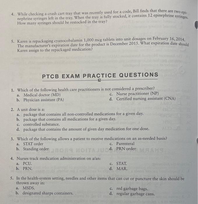Solved 4. While checking a crash cart tray that was recently | Chegg.com