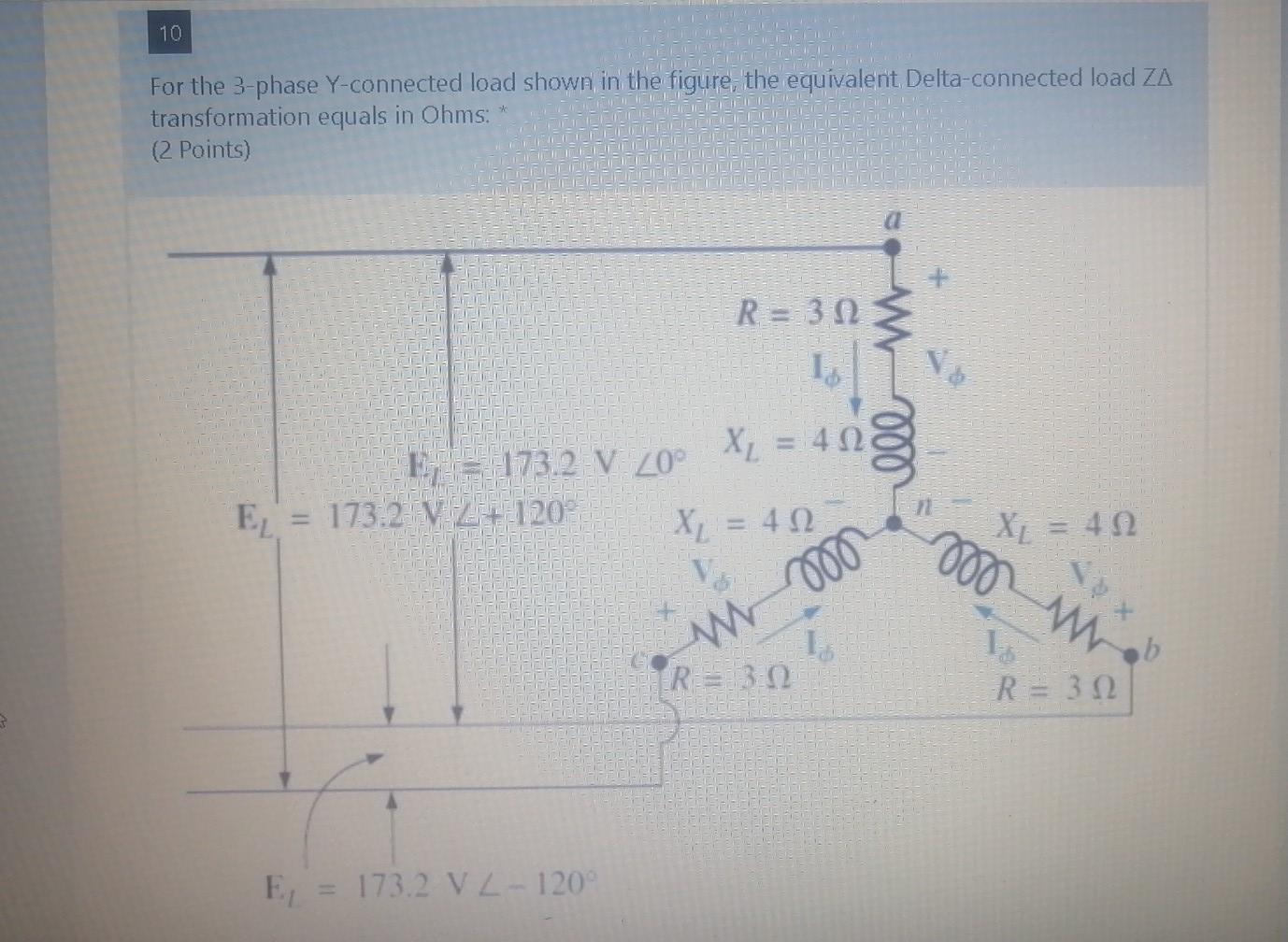 Solved 10 For the 3-phase Y-connected load shown in the | Chegg.com