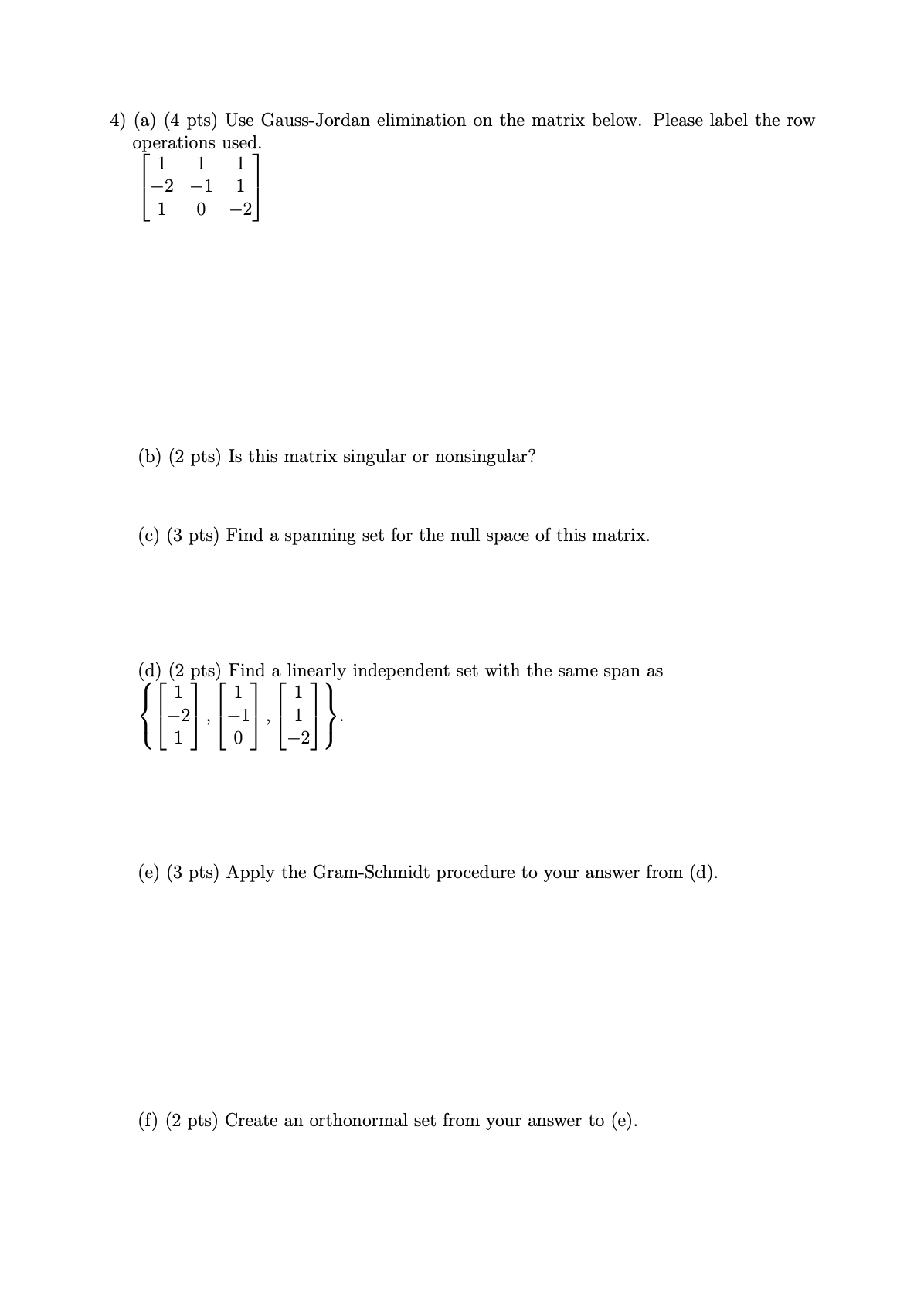 Solved (a) (4 ﻿pts) ﻿Use Gauss-Jordan elimination on the | Chegg.com