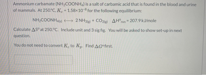 Solved Ammonium carbamate (NH2COONHa) is a salt of carbamic | Chegg.com