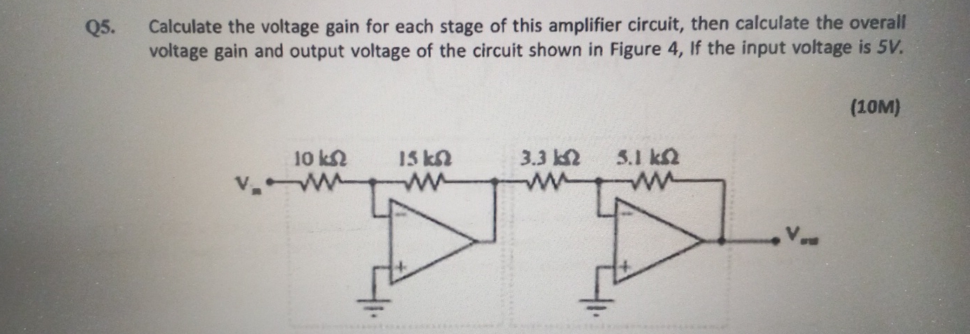 Solved Q5. ﻿Calculate the voltage gain for each stage of | Chegg.com