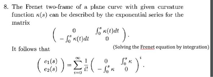 Solved The Frenet two-frame of a plane curve with given | Chegg.com