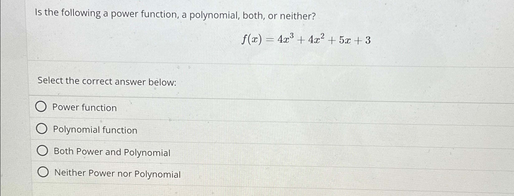Solved Is the following a power function, a polynomial, | Chegg.com
