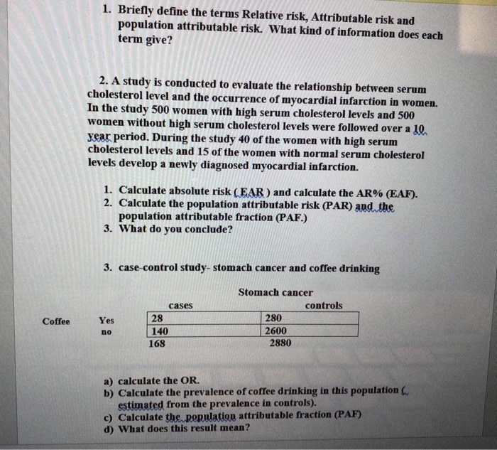 Solved 1. Briefly define the terms Relative risk, | Chegg.com