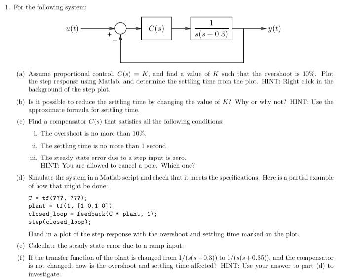 Solved 1. For the following system: u(e) — 70C(s) H1703 | Chegg.com