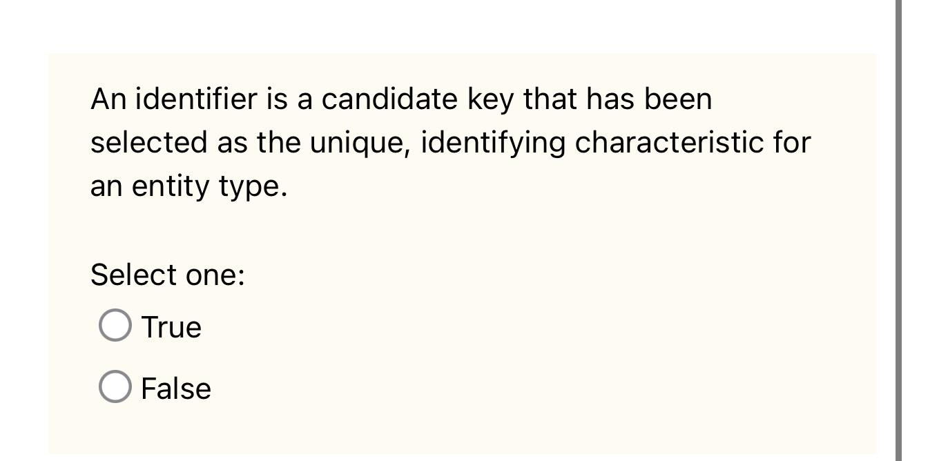 Solved An identifier is a candidate key that has been | Chegg.com
