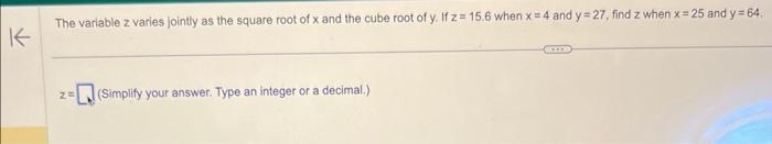 Solved The varlable z varies jointly as the square root of x | Chegg.com