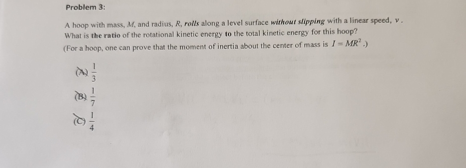 Solved Problem 3:A hoop with mass, M, ﻿and radius, R, ﻿rolls | Chegg.com