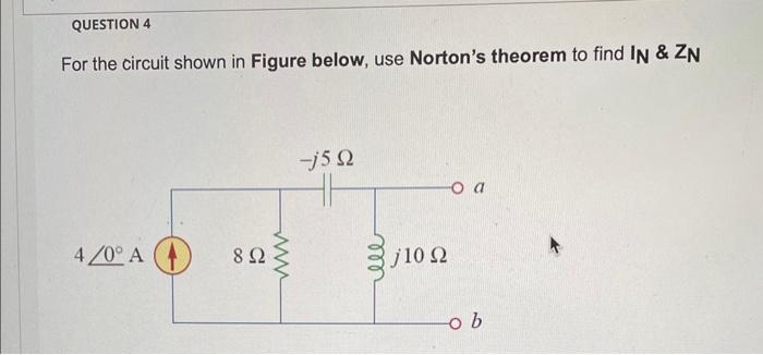 Solved For the circuit shown in Figure below, use Norton's | Chegg.com