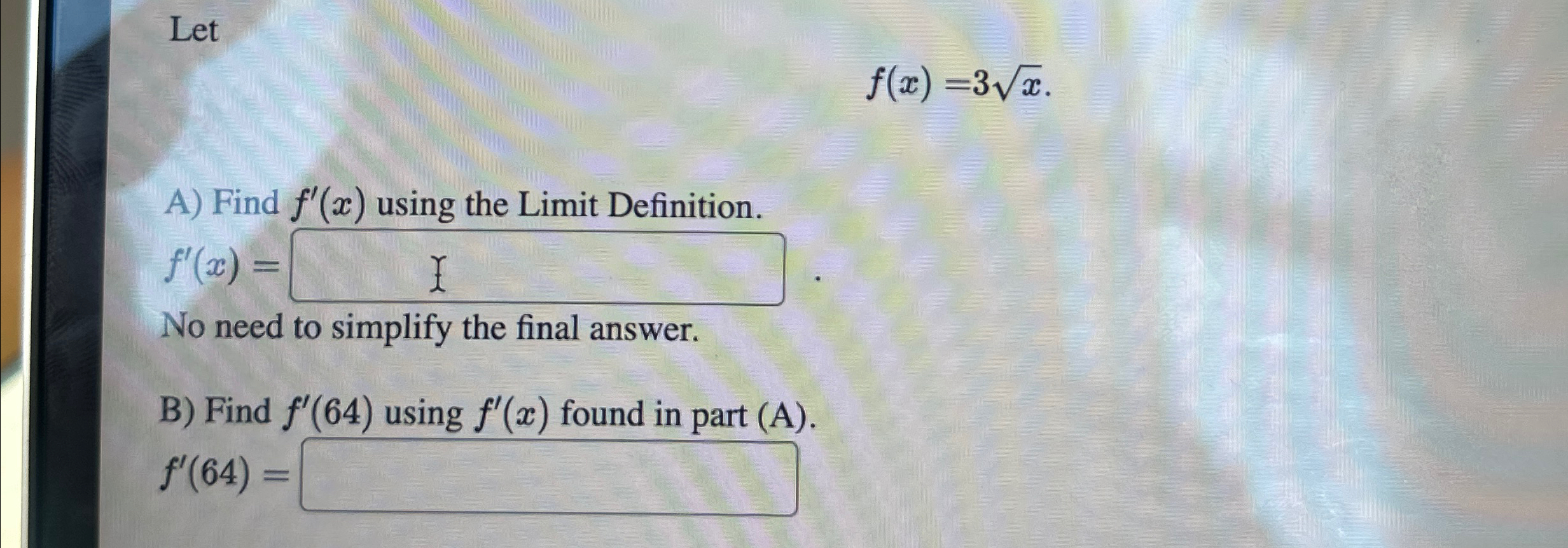 Solved Letf(x)=3x2.A) ﻿Find f'(x) ﻿using the Limit | Chegg.com