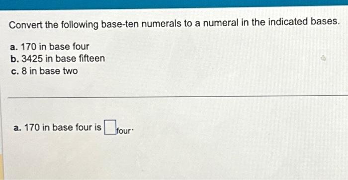 Solved Convert the following base-ten numerals to a numeral | Chegg.com
