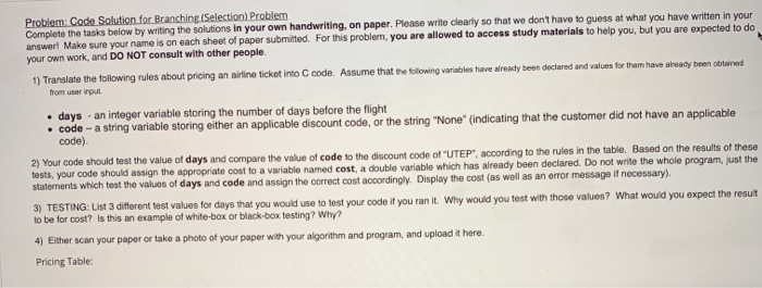Solved Problem: Code Solution for Branching (Selection) | Chegg.com