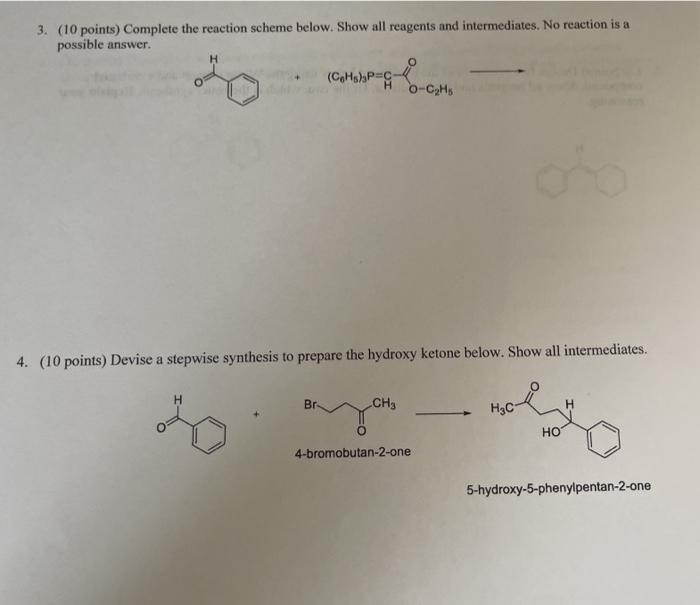 Solved 3. (10 points) Complete the reaction scheme below. | Chegg.com
