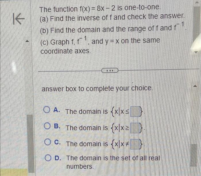 Solved The function f(x)=8x−2 is one-to-one. (a) Find the | Chegg.com