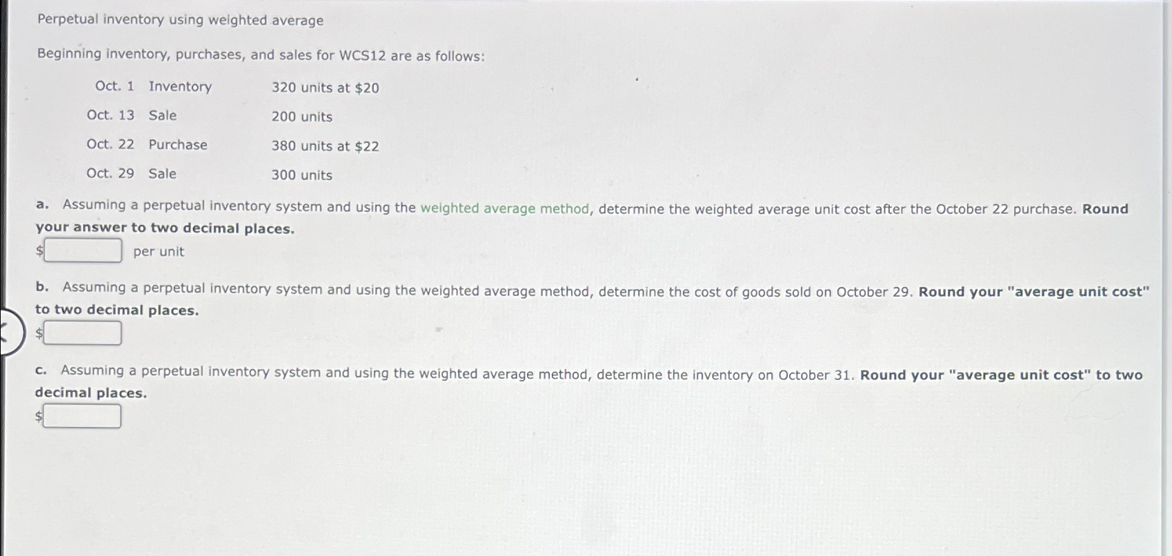 Solved Perpetual inventory using weighted averageBeginning | Chegg.com