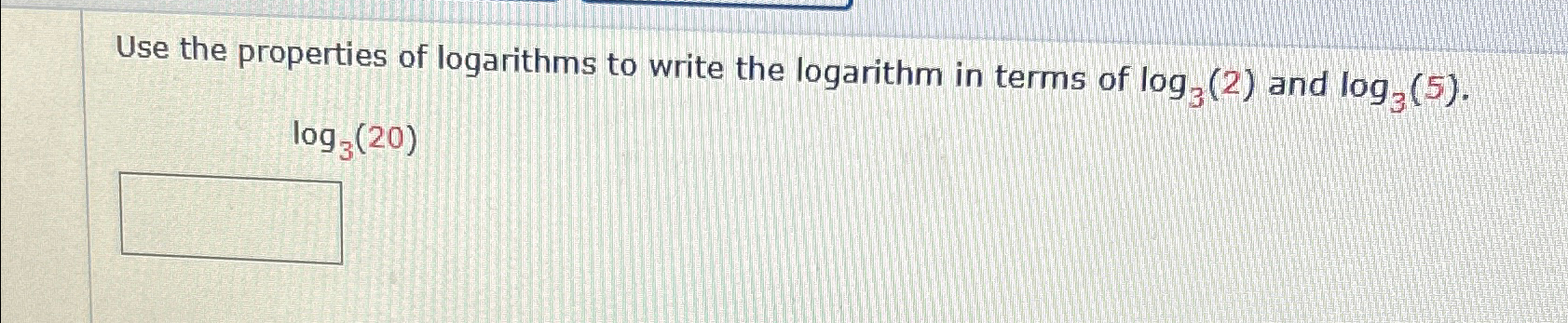 Solved Use the properties of logarithms to write the | Chegg.com