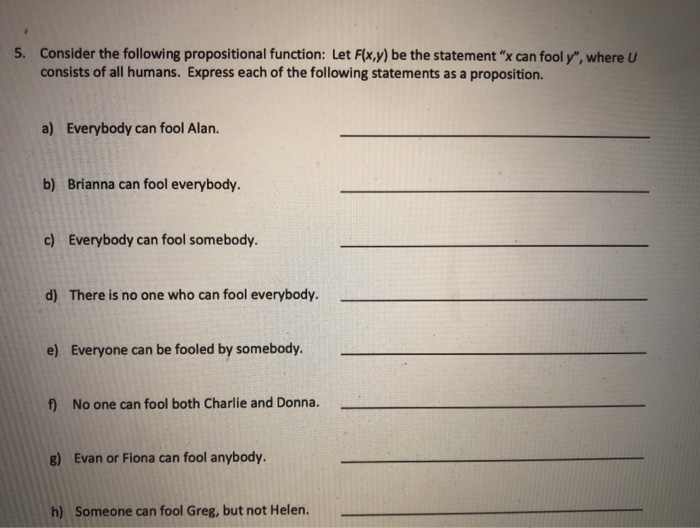 Solved 5. Consider the following propositional function: Let | Chegg.com