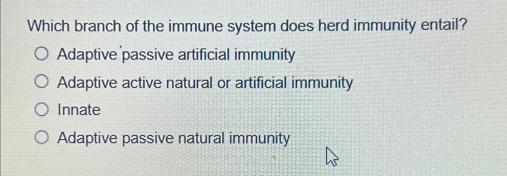 Solved Which branch of the immune system does herd immunity | Chegg.com