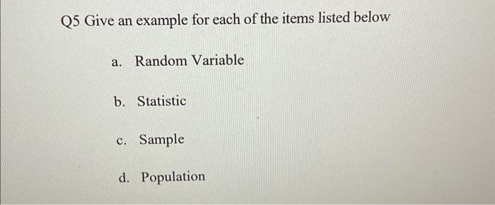 Solved Q5 Give an example for each of the items listed below | Chegg.com