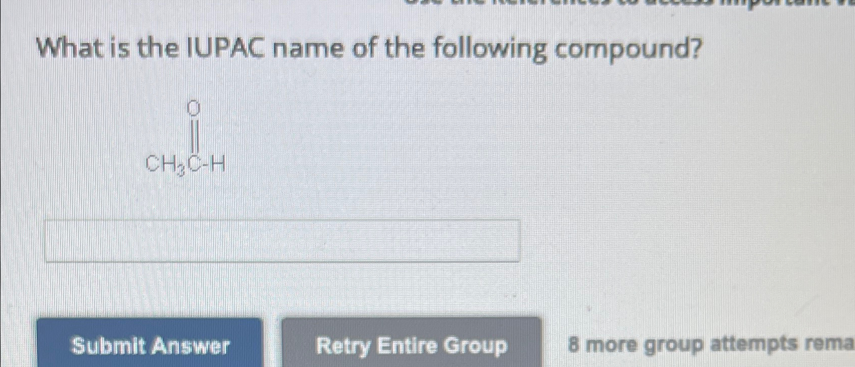 Solved What is the IUPAC name of the following compound? | Chegg.com