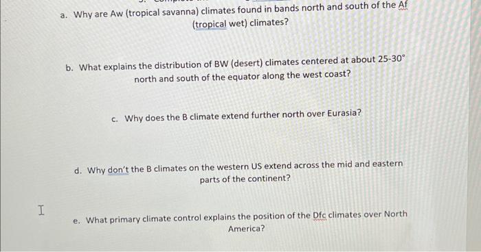 Solved a. Why are Aw (tropical savanna) climates found in | Chegg.com
