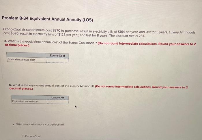 Solved Problem 8-34 Equivalent Annual Annuity (LO5) | Chegg.com