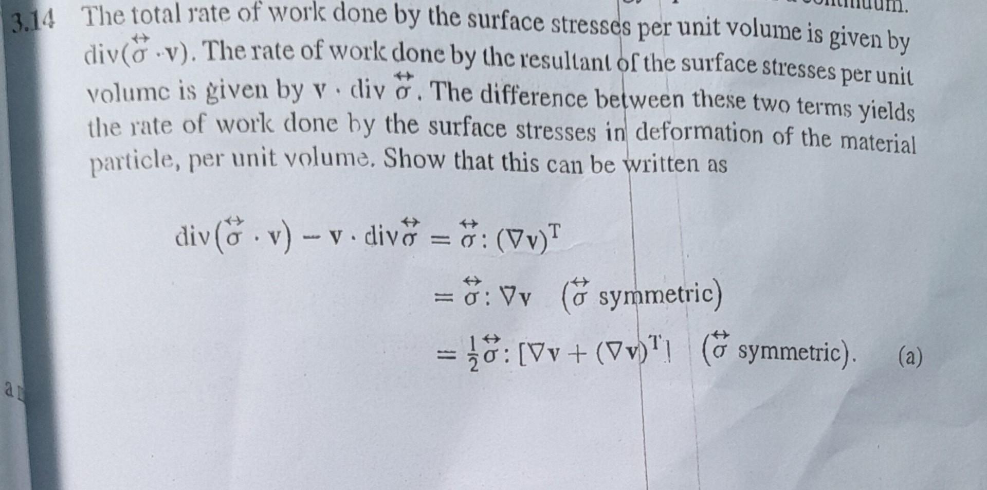 Solved 14 The total rate of work done by the surface | Chegg.com
