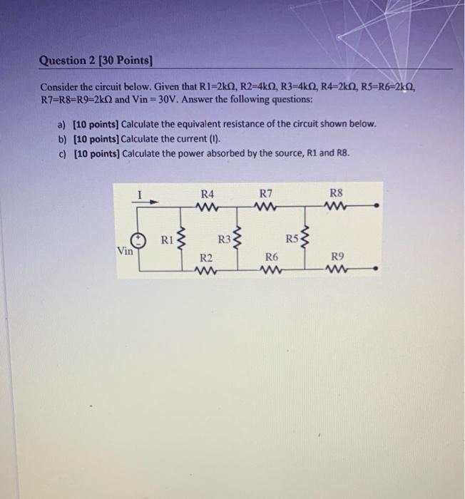 Solved Question 2 [30 Points] Consider the circuit below. | Chegg.com