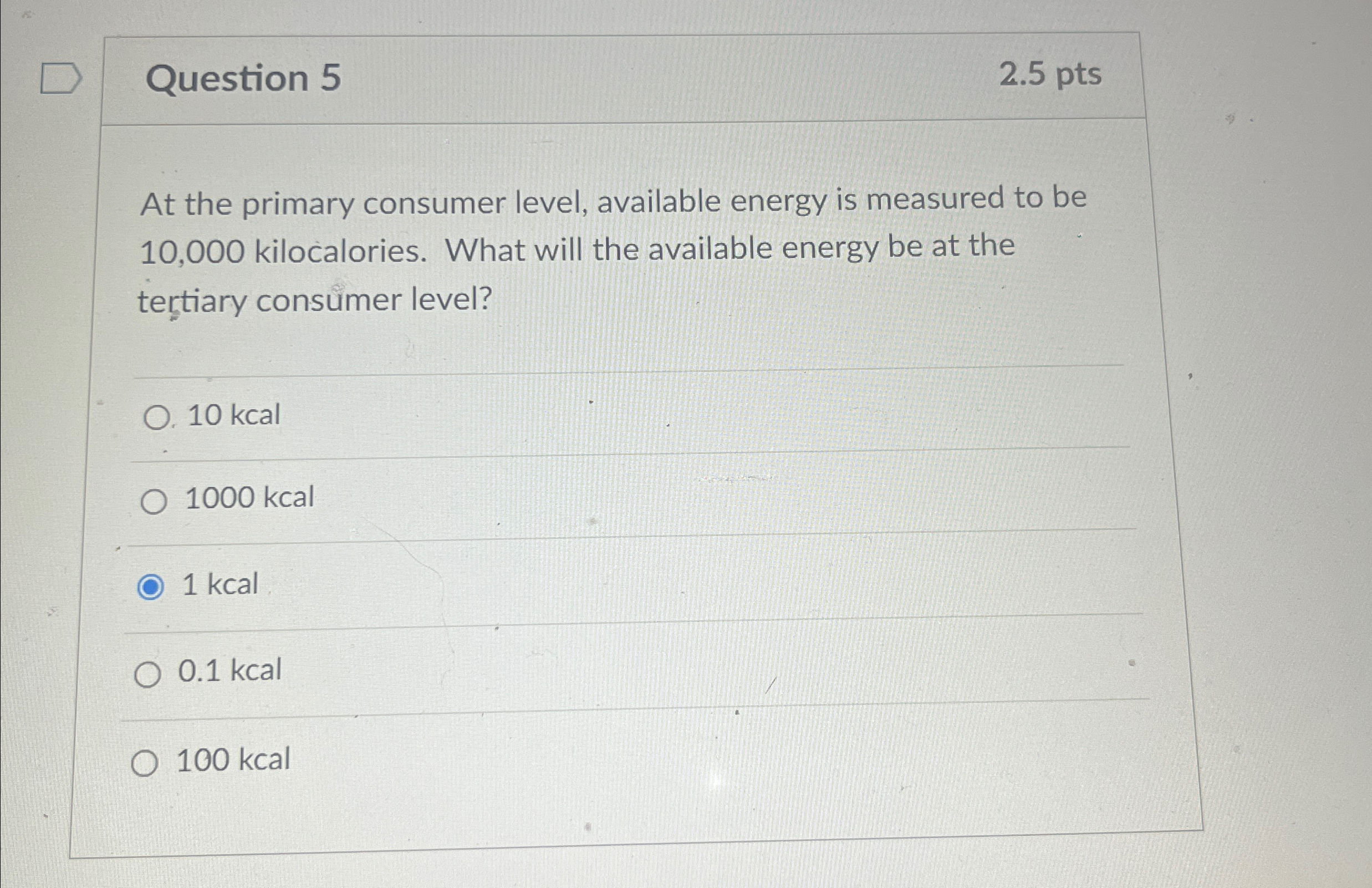 Solved Question 52.5ptsAt the primary consumer level, | Chegg.com