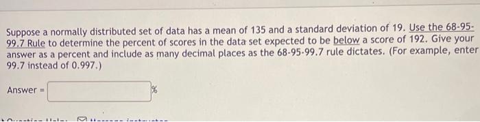 Solved Suppose a normally distributed set of data has a mean | Chegg.com